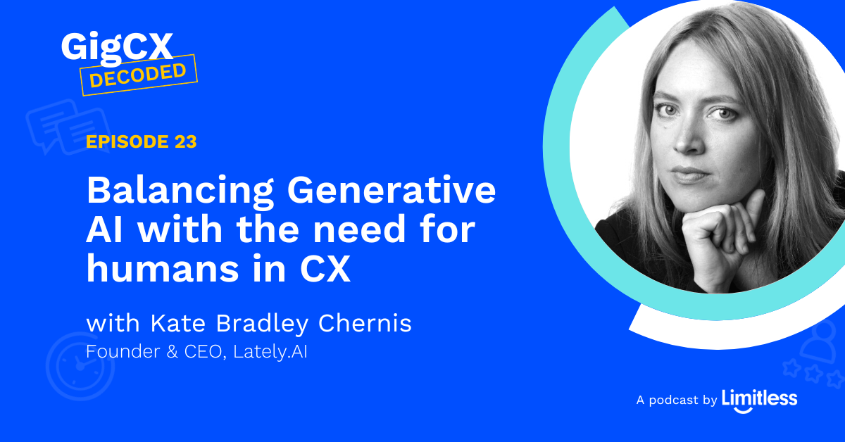 Balancing Generative AI with the need for humans in CX, with Kate ...
